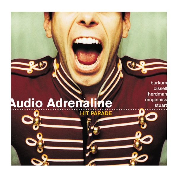 10 Years Later: Audio Adrenaline, “Hit Parade” – JFH Blog